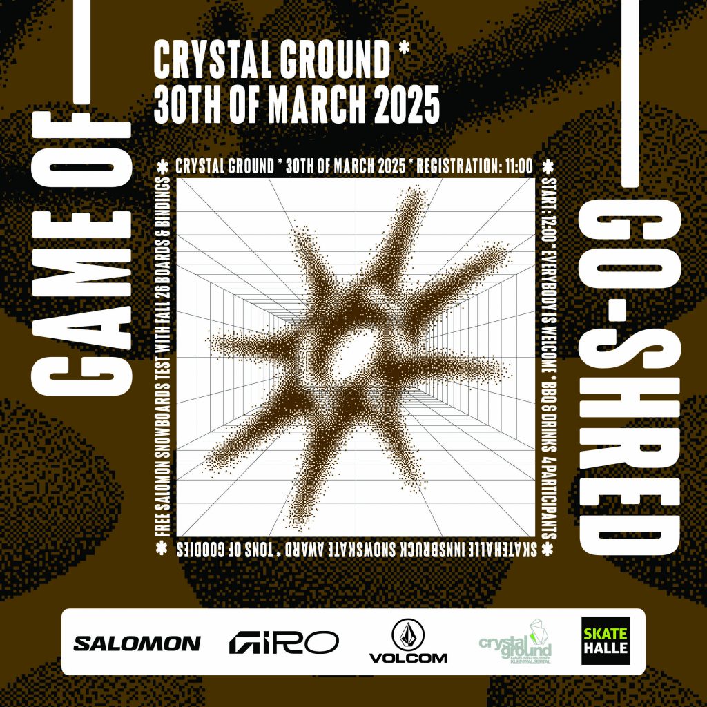 #4 GAME of go-shred I Crystal Ground I 2025 – go-shred